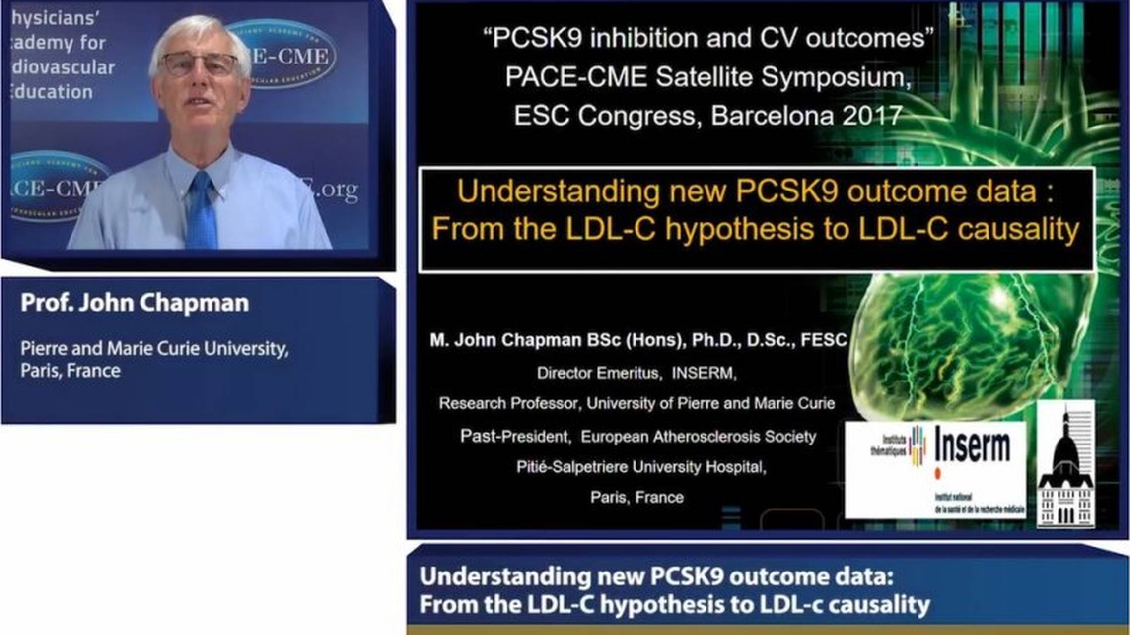 Understanding new PCSK9 outcome data: From the LDL-C hypothesis to LDL-c causality - PACE-CME